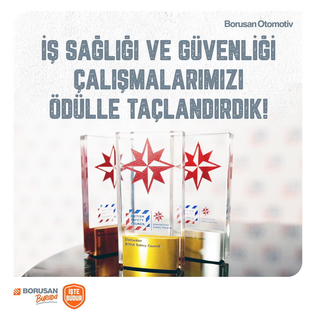 Borusan Otomotiv Grubu, İş Sağlığı ve Güvenliği çalışmalarıyla ...